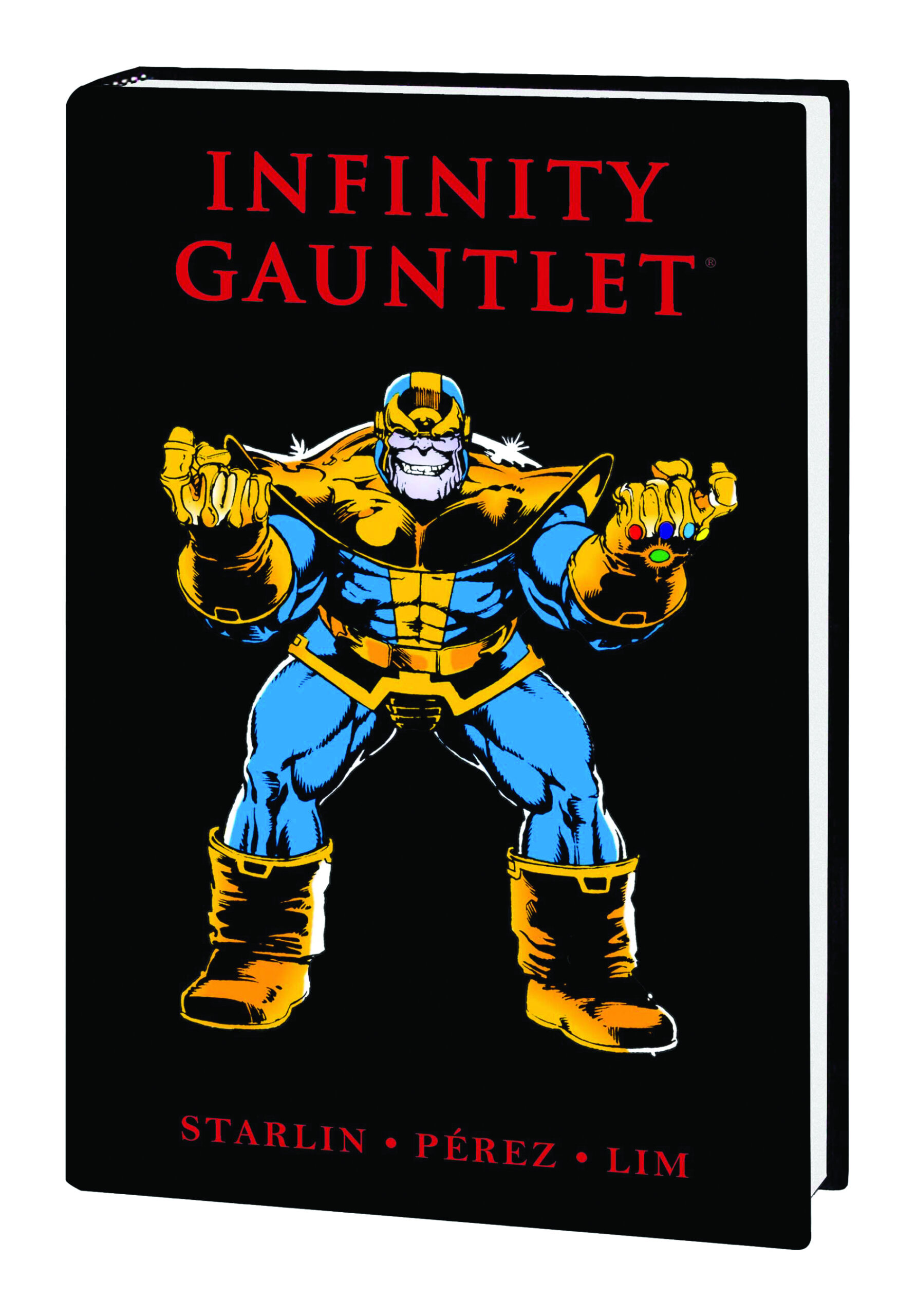 INFINITY GAUNTLET (Jim STARLIN & George PEREZ) HC DELUXE EDITION [1991 ...