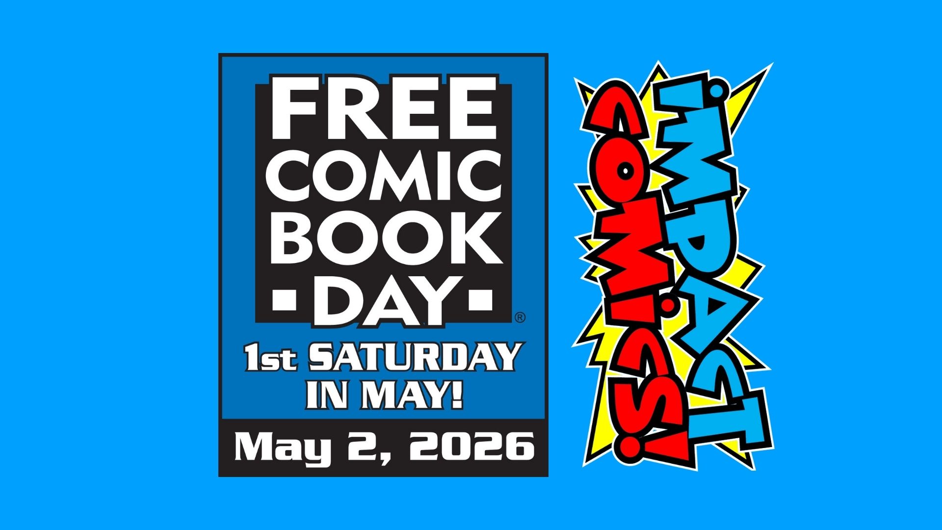 Free Comic Book Day 2026 – Impact Comics